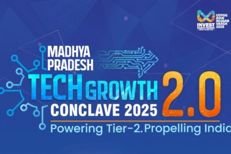 MP Tech Growth Conclave 2.0: A Gateway of Opportunities for Startups in ...